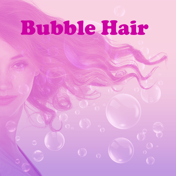 Você sabe o que é Bubble Hair? - Dicas by Dani